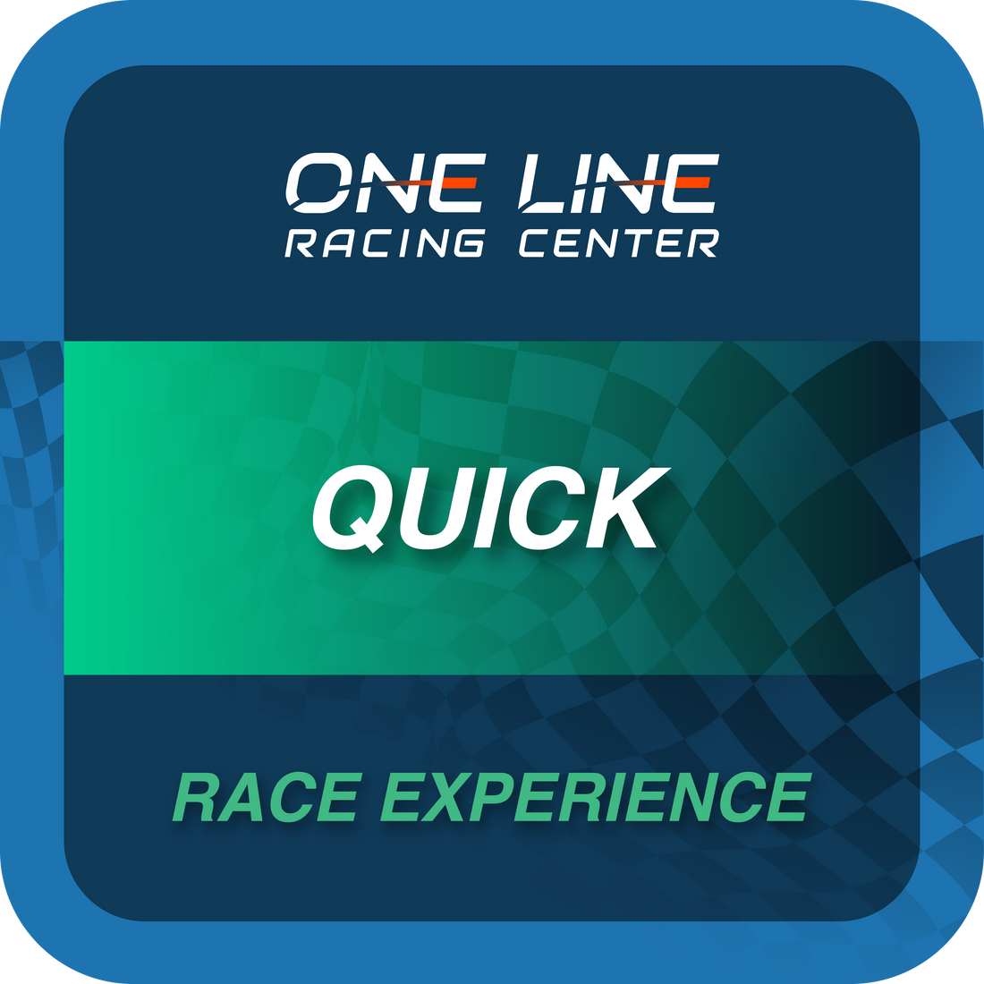 30 Minute Quick Race – One Line Racing Center